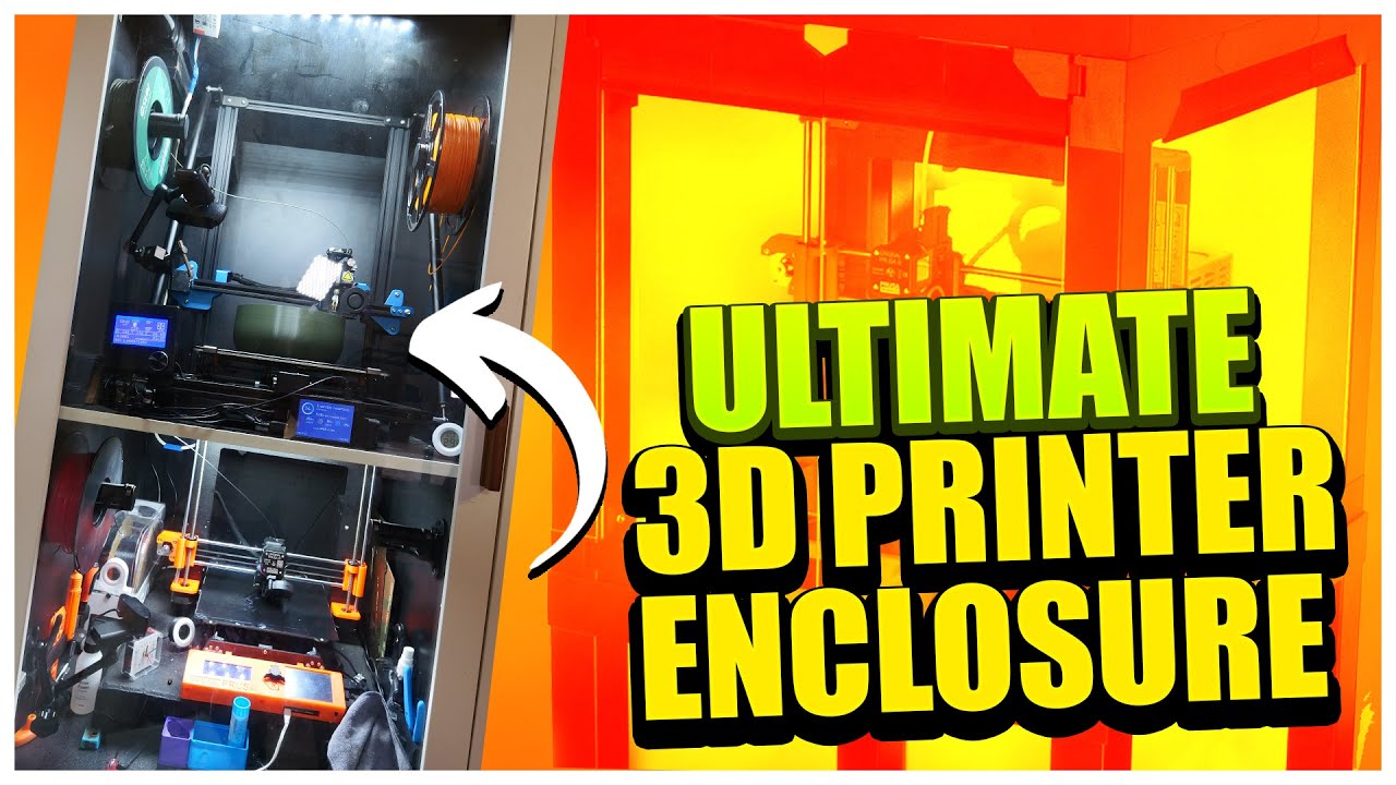 How to Build a 3D Printer Enclosure - 3D Printing
